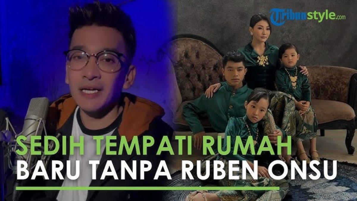 Pengakuan Sarwendah, Sedih Tinggal di Rumah Baru Bareng Anaknya & Betrand Peto Tanpa Ruben Onsu ...