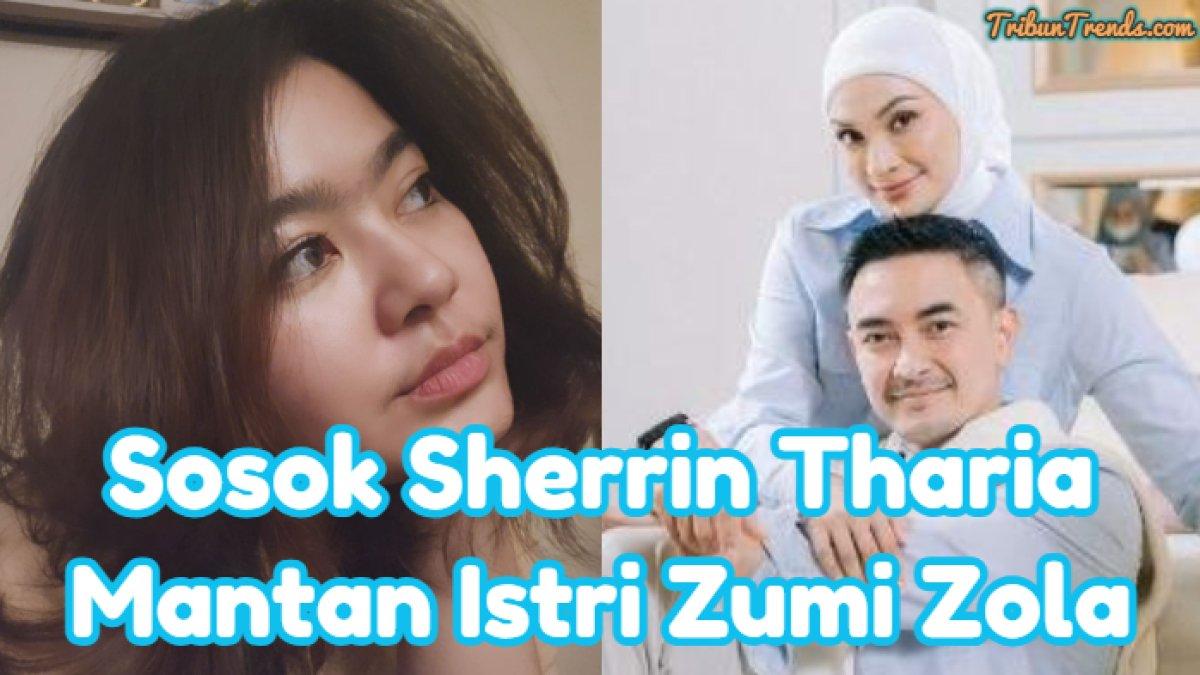 Sosok Sherrin Tharia Mantan Istri Zumi Zola, Ikut Bahagia Ayah Anak ...