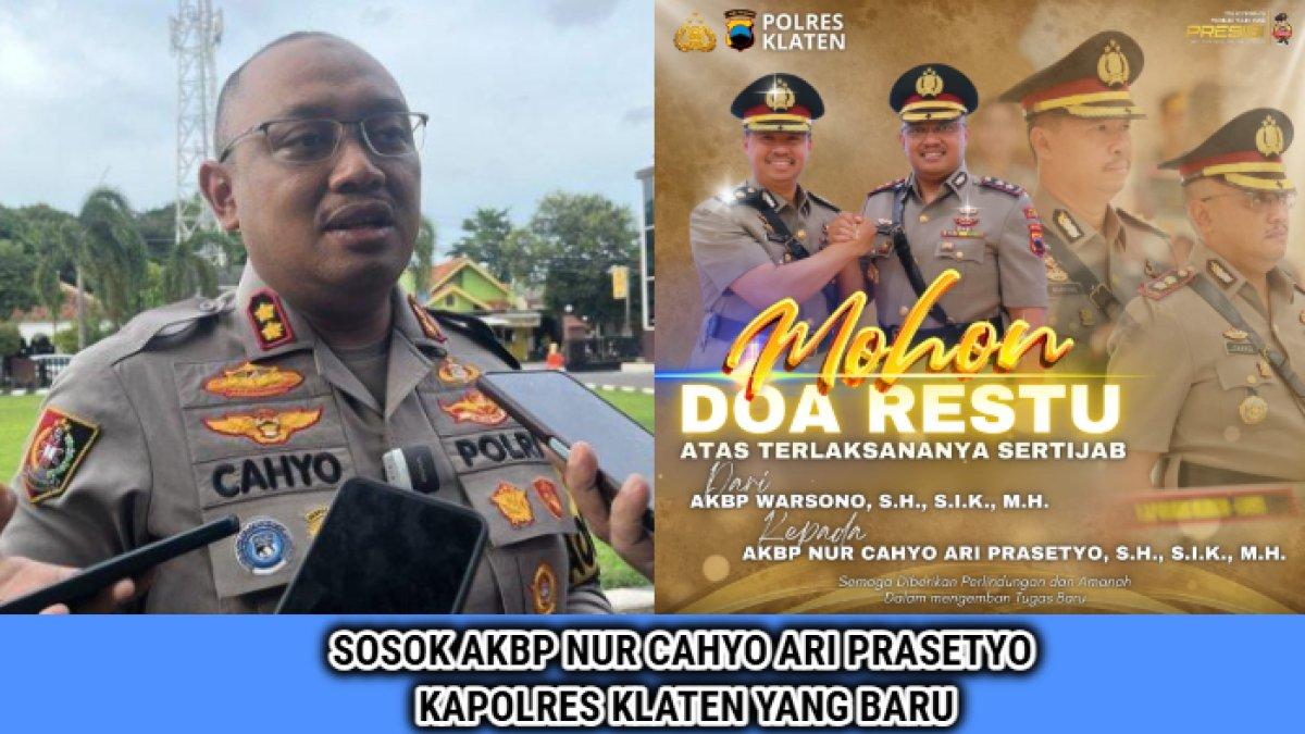 Sosok AKBP Nur Cahyo Ari Prasetyo, dari Kapolres Batang Kini Kapolres Klaten, Gantikan AKBP ...