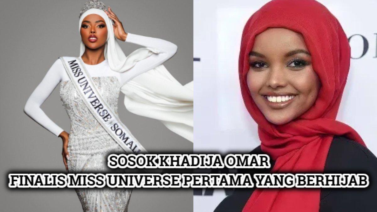 Sosok Khadija Omar, Finalis Miss Universe Berhijab Pertama, Lahir di Kamp Pengungsian Somalia ...