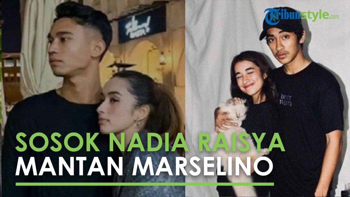Video Inilah Sosok Nadia Raisya Mantan Marselino Ferdinan, Pernah Dekat ...