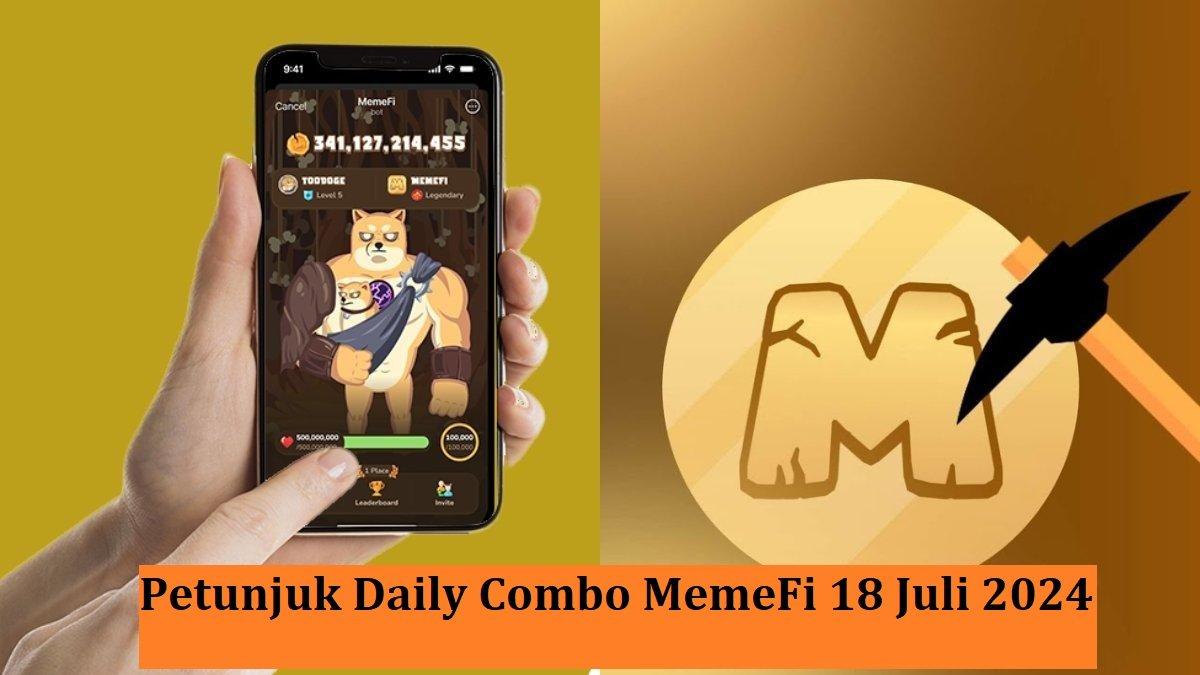 Petunjuk Daily Combo MemeFi 18 Juli 2024 Terbaru! Klaim Koin 500 Ribu dengan Kode Tap Rahasia ...