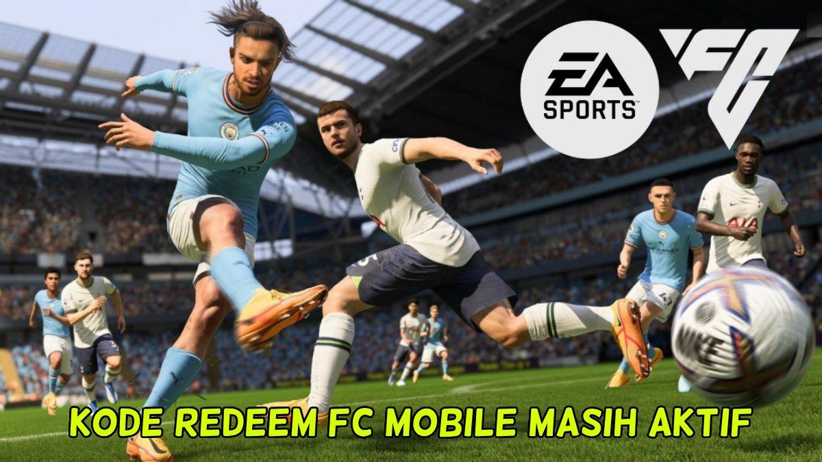 Kumpulan Kode Redeem FC Mobile Masih Aktif Hari Ini 10 Maret 2025, Raih ...