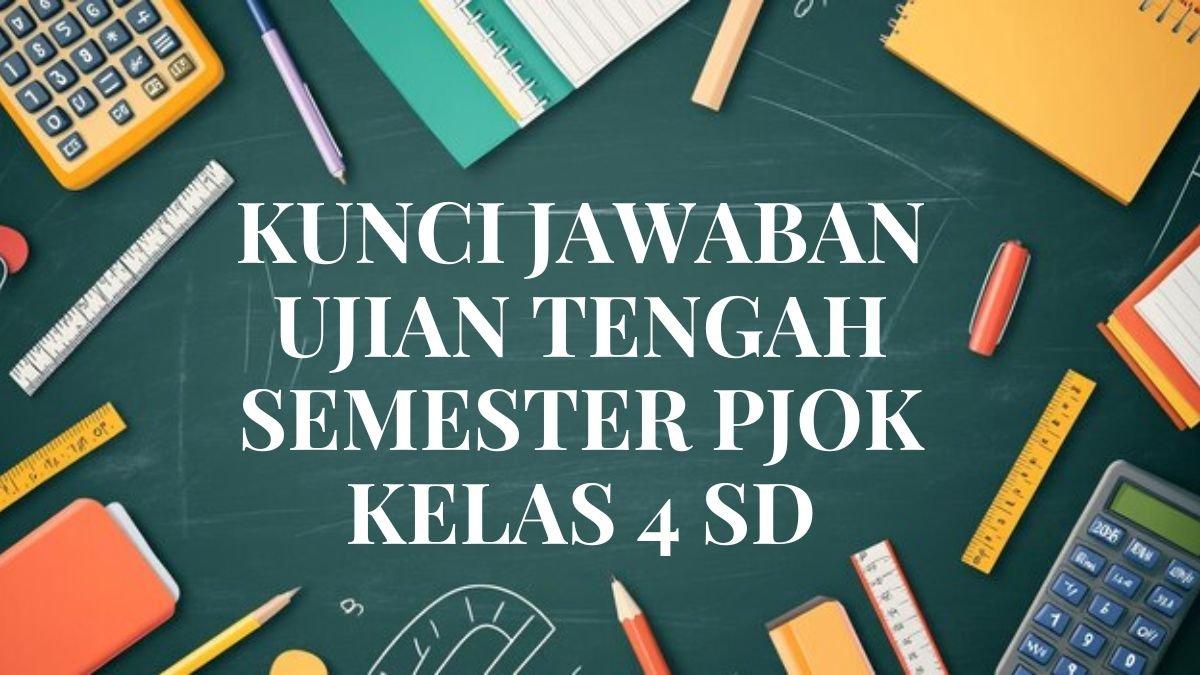 30 Kunci Jawaban Soal UTS PJOK Kelas 4 SD, Jumlah Pada Saat Melakukan Permainan Bola Voli Adalah ...