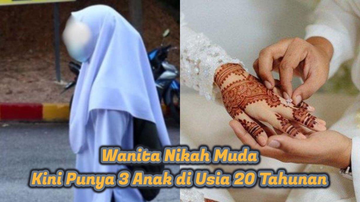 Kisah Wanita Nikah di Usia 14 Tahun, Kini Umur 20 Sudah Punya 3 Anak, Korbankan Pendidikan ...