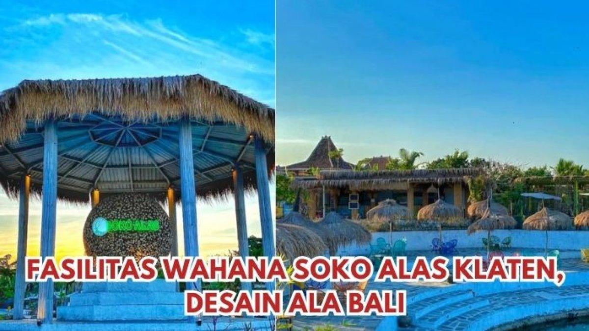 5 Fasilitas di Wahana Soko Alas Klaten, Wisata Kolam Renang dan Spot Foto Vibes Ala Bali ...