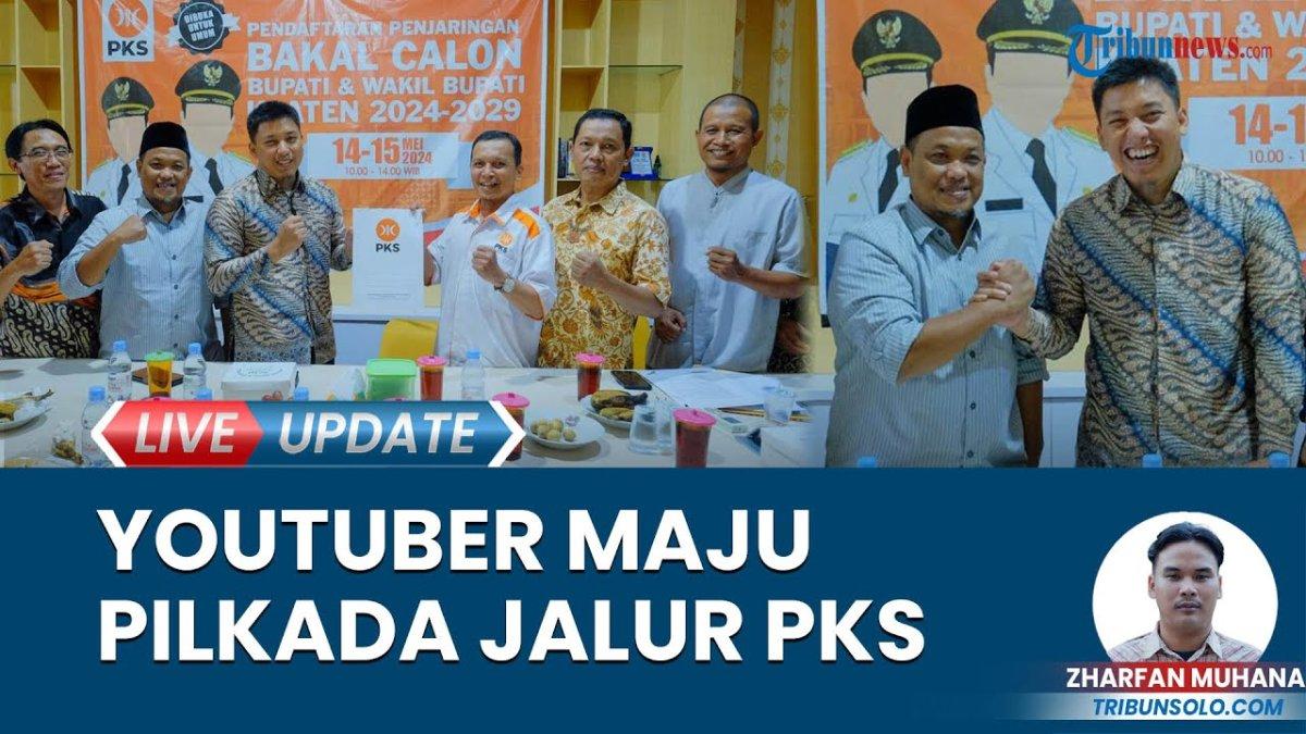 Sosok Ridwan Hanif, Youtuber Otomotif Maju Pilkada Klaten 2024, Daftar ke PKS, Soroti Soal ...