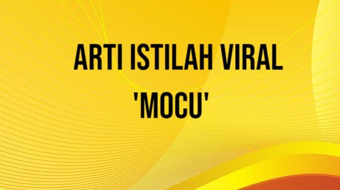 Apa Arti Mocu Istilah Viral di TikTok? Populer di Kalangan Anak Muda ...