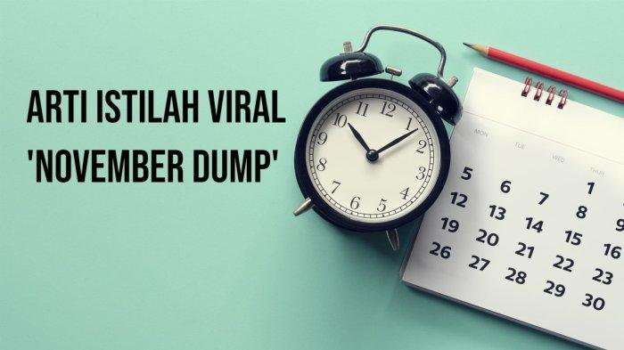 Apa Arti November Dump Viral di TikTok & Instagram? Tren di Kalangan ...