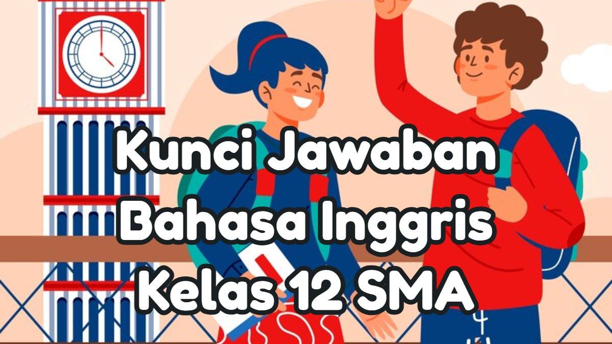 Jawaban Bahasa Inggris Kelas 12 Halaman 12 Kurikulum Merdeka ...