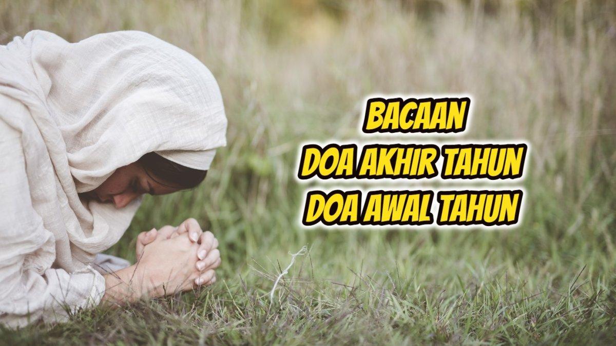Bacaan Doa Akhir Tahun 2024 dan Awal Tahun 2025, Lengkap dengan Arti ...