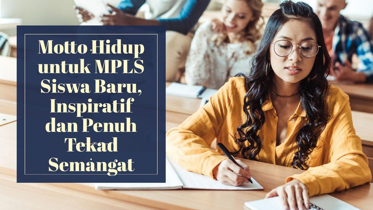 50 Motto Hidup Menginspirasi Masa Pengenalan Lingkungan Sekolah, Agar Siswa Baru Semakin ...
