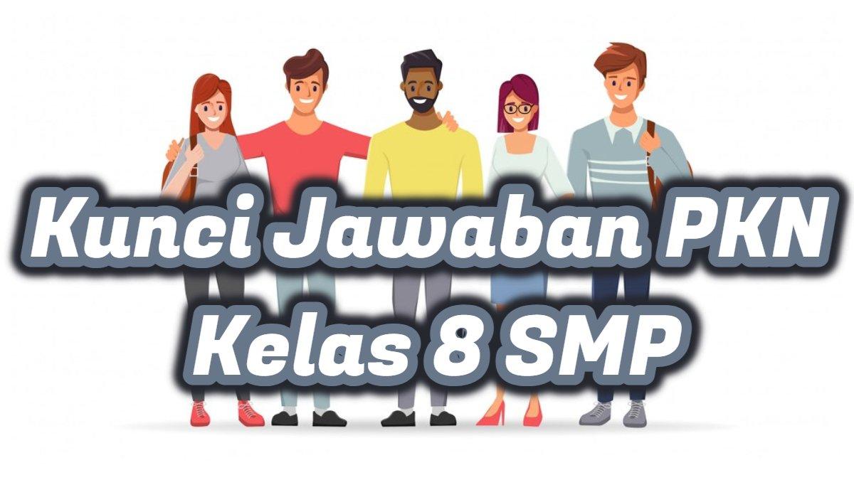 Kunci Jawaban PKN Kelas 8 SMP, Pada Negara Demokrasi, yang Memegang ...