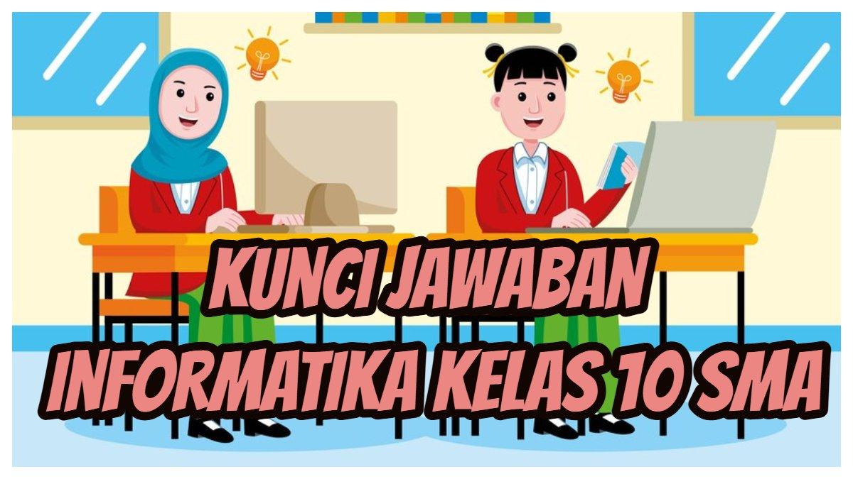 Kunci Jawaban: Informatika Kelas 10 SMA Halaman 121 Semester 2 Kurikulum Merdeka, Struktur ...