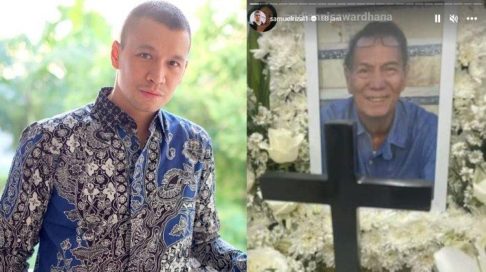 Banjir Ucapan Duka, RIP Ayah Aktor Samuel Rizal Meninggal Dunia: Tenang ...