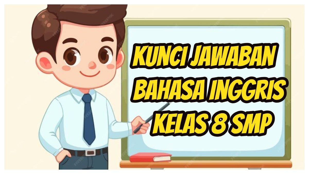 Kunci Jawaban Bahasa Inggris Kelas 8 SMP Halaman 177, Udin's Statement - TribunTrends.com