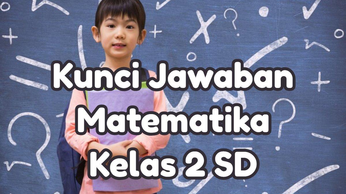 Kunci Jawaban 45 Soal Ulangan Matematika Kelas 2 SD Semester 2: Bangun ...