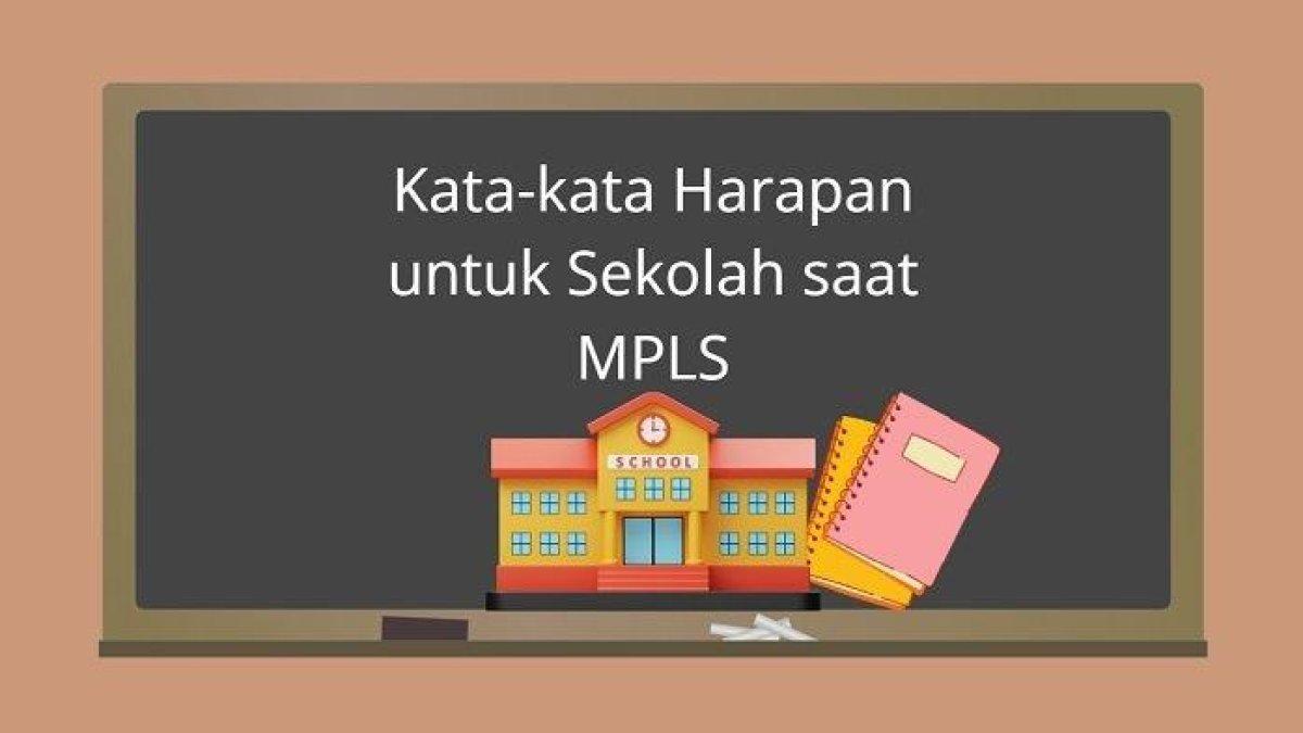 30 Contoh Harapan dan Motivasi MPLS 2024, Bisa Membangkitkan Semangat ...