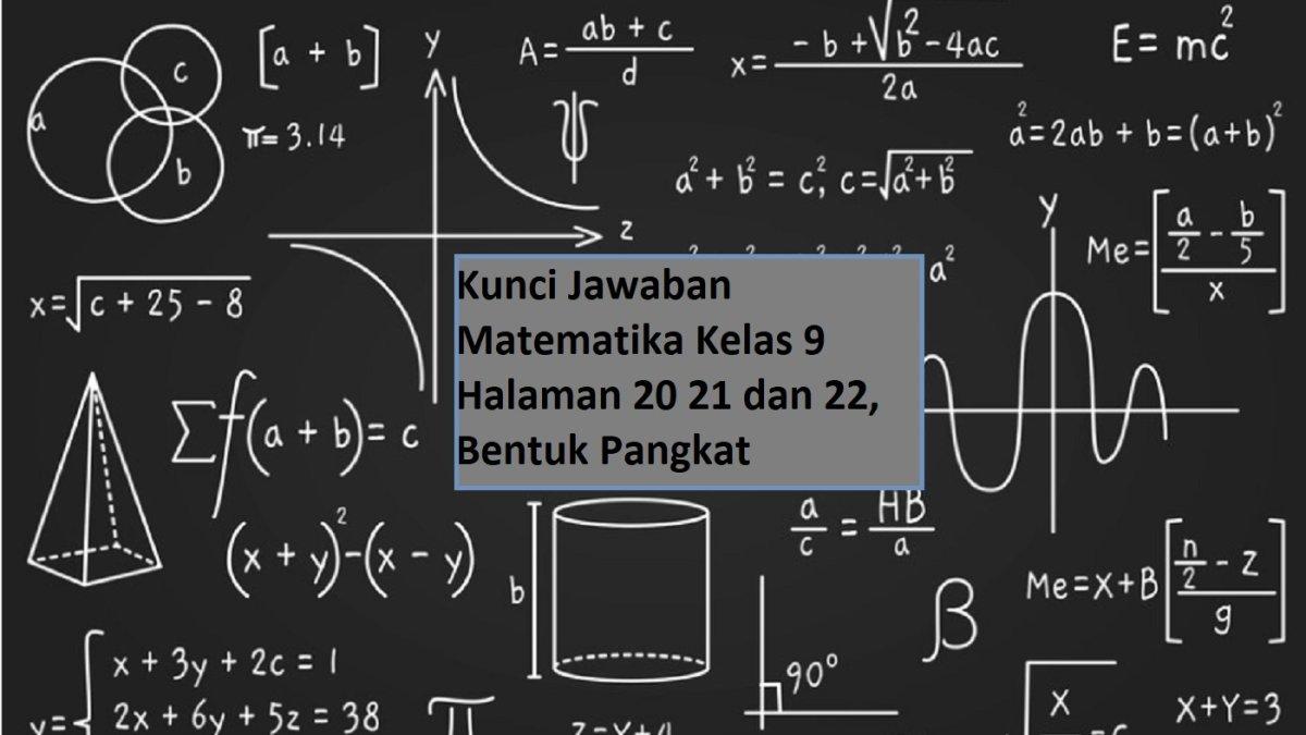 Kunci Jawaban Matematika Kelas 9 Halaman 20 21 dan 22, Bentuk Pangkat ...