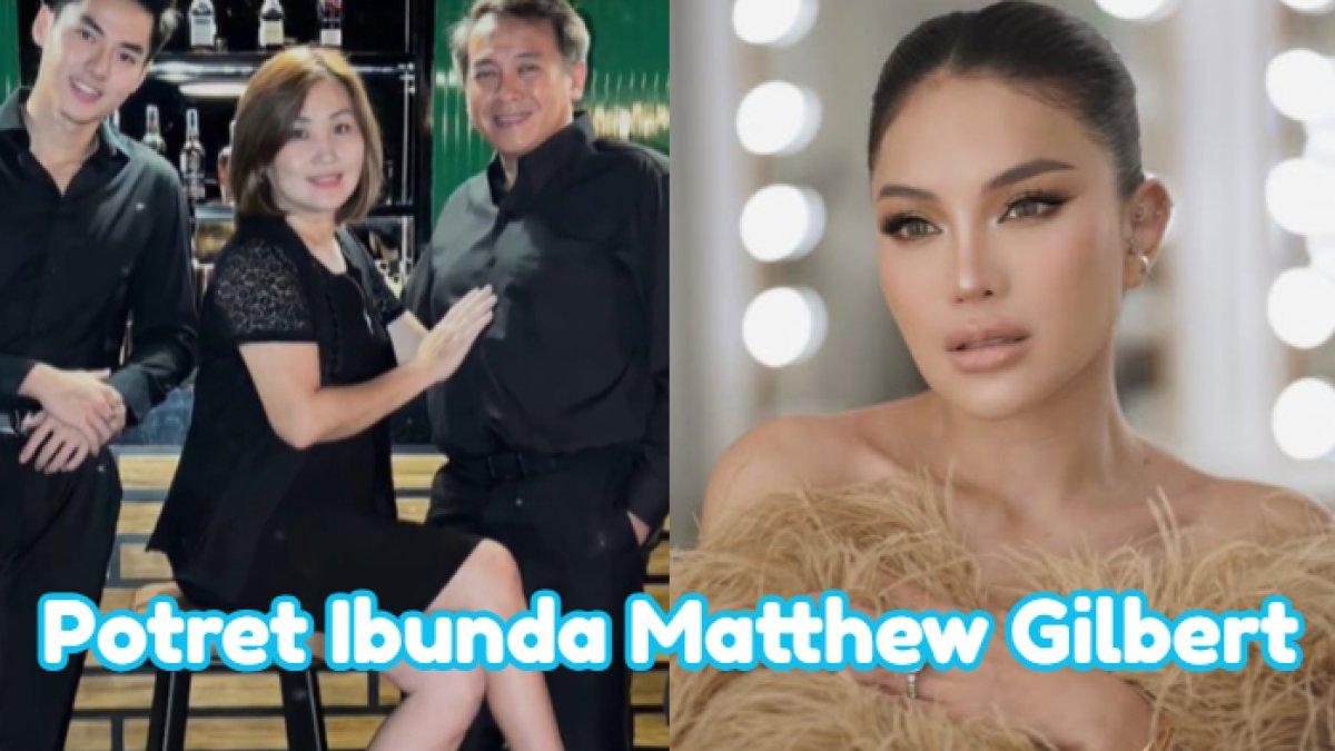 Potret Ibunda Matthew Gilbert, Awet Muda Punya 3 Anak, Tak Kalah Cantik dari Nikita Mirzani ...