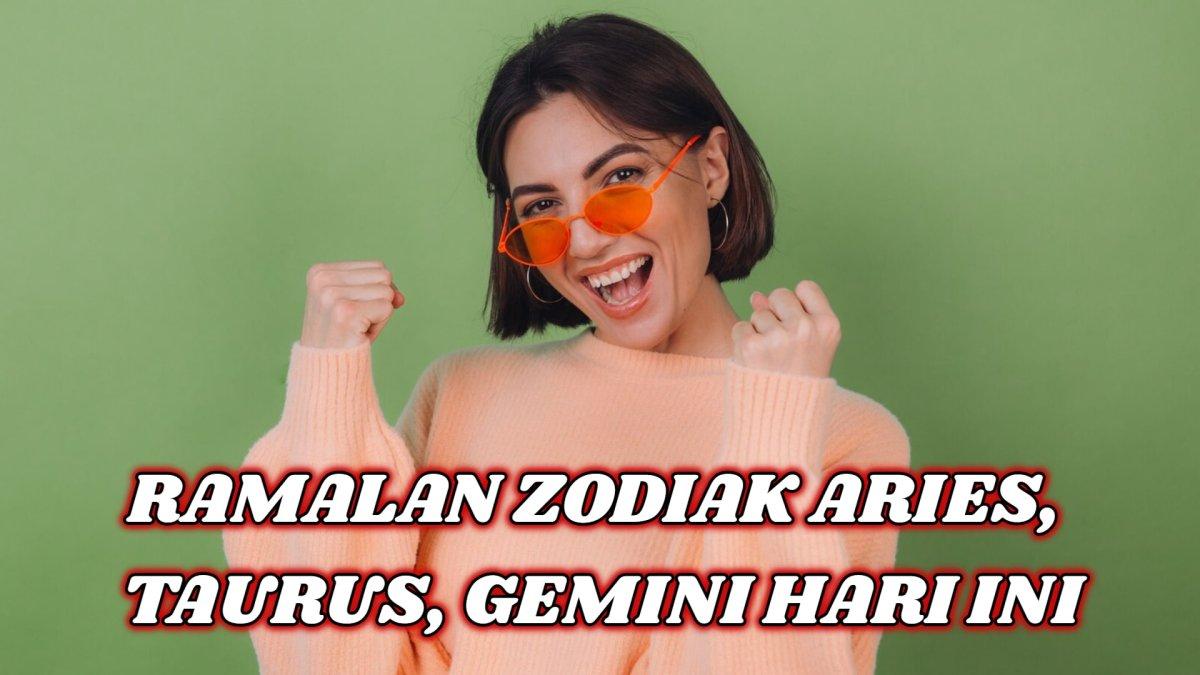 Ramalan Zodiak Aries, Taurus, Gemini Hari Ini Jumat 28 Februari 2025: Tabungan Makin Gendut ...
