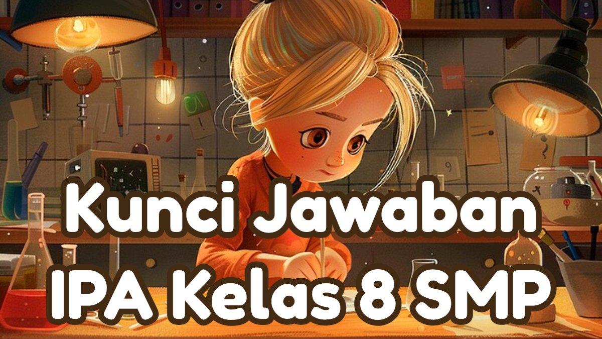 Kunci Jawaban IPA Kelas 8 SMP Halaman 106 107, Parameter Bandul ...