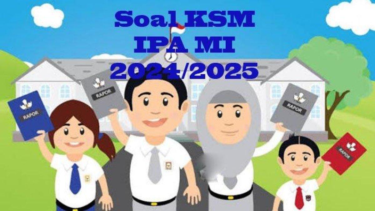 40 Kunci Jawaban Soal Kompetisi Sains Madrasah Tingkat MI 2024 Lengkap! Pelajari Mulai Sekarang ...