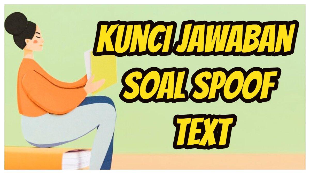 Kunci Jawaban Soal Spoof Text: Which Sentence Makes The Text A Funny Story? - TribunTrends.com