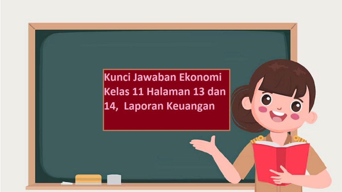 Kunci Jawaban Ekonomi Kelas 11 Halaman 13 dan 14, Laporan Keuangan - TribunTrends.com