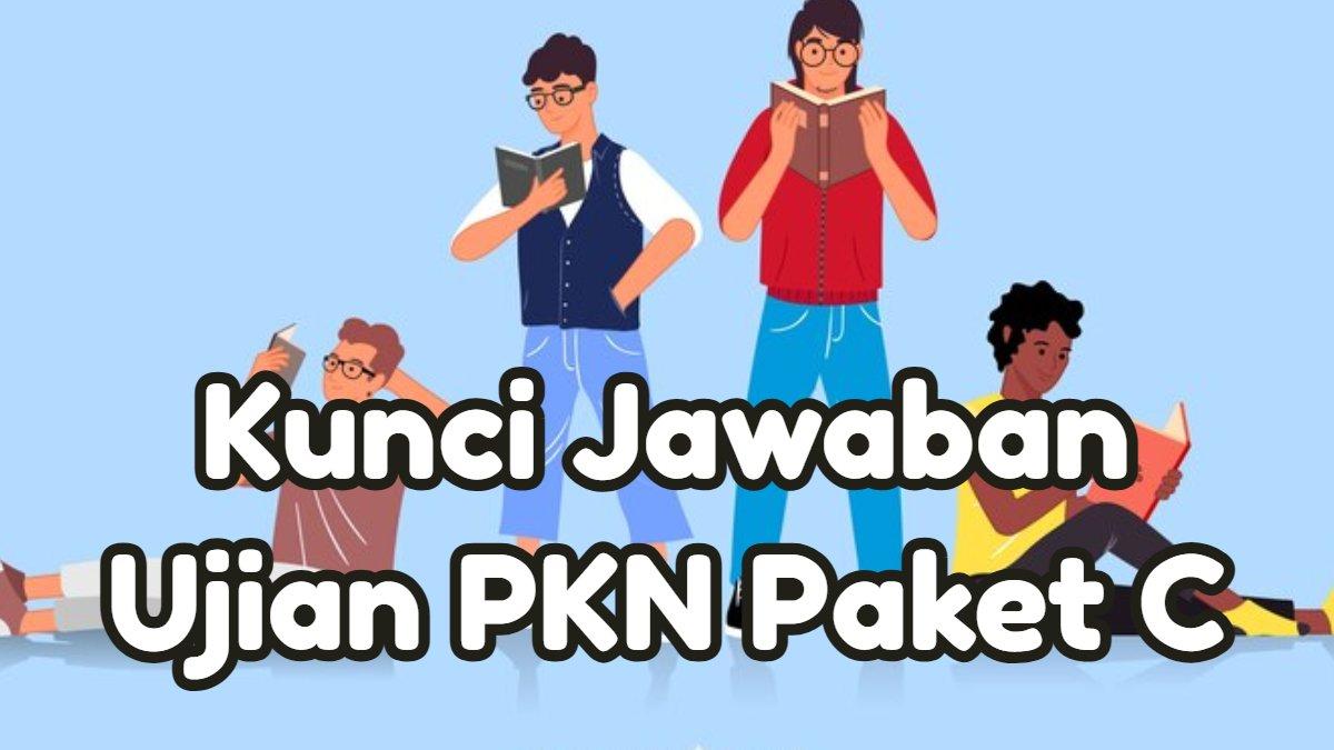 Kunci Jawaban 50 Soal Ujian Paket C 2024 PKN Gelombang 1 2 3: Tugas Umum Perwakilan Diplomatik ...
