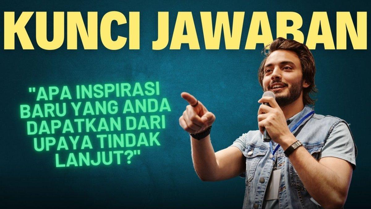 Kunci Jawaban "Apa inspirasi baru yang Anda dapatkan dari upaya tindak ...