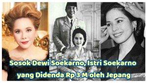 Tak Lagi WNI, Ratna Sari Dewi Minta Dinaturalisasi jadi WN Jepang, Istri ke-6 Soekarno Ikut ...