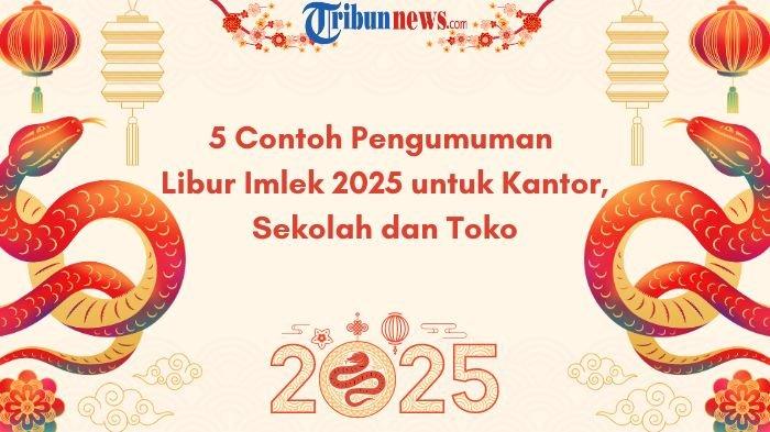 5 Contoh Pengumuman Libur Imlek 2025 untuk Kantor, Sekolah dan Toko ...