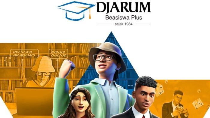 Manfaat Beasiswa Djarum Plus 2025, Beri Dana Pendidikan Rp 1 Juta Tiap Bulan hingga Pelatihan ...