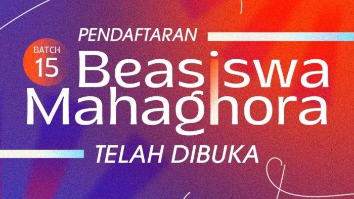 Beasiswa Mahaghora Batch 15 Dibuka, Kesempatan Kuliah Gratis bagi Siswa ...