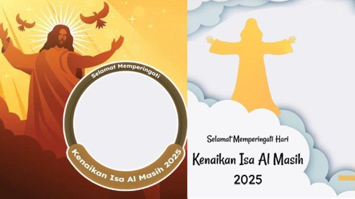 40 Link Twibbon Hari Kenaikan Yesus Kristus 2025, Lengkap dengan Cara ...