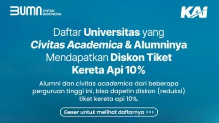 Syarat Dapatkan Diskon Tiket Kereta 10 Persen untuk Alumni Perguruan Tinggi dan Civitas ...