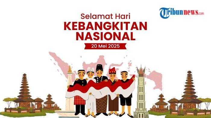 Sejarah Diperingatinya Hari Kebangkitan Nasional, Ini Tema Harkitnas ke-117 Tahun 2025 - Halaman ...