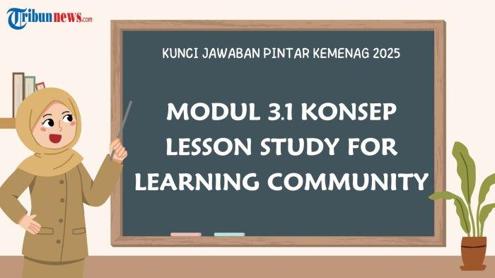 Kunci Jawaban Modul 3.1 Konsep Lesson Study for Learning Community di PINTAR Kemenag ...