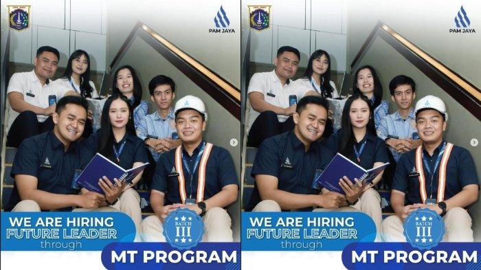 PAM JAYA DKI Jakarta Buka Rekrutmen Management Trainee Batch III, Ini Syarat dan Cara Daftarnya ...