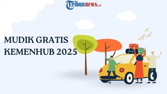 Mudik Gratis Kemenhub 2025 Jalur Darat Dibuka 9 Maret: Catat Kuota, Rute dan Jadwalnya ...
