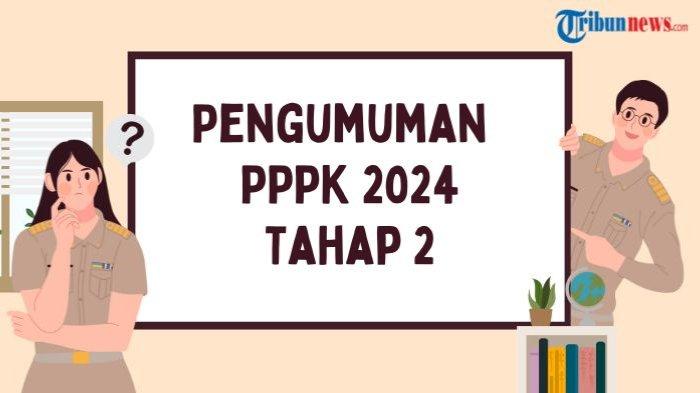 Cara Cek Pengumuman PPPK 2024 Tahap 2 di Laman SSCASN, Perhatikan Arti Kode Kelulusannya ...