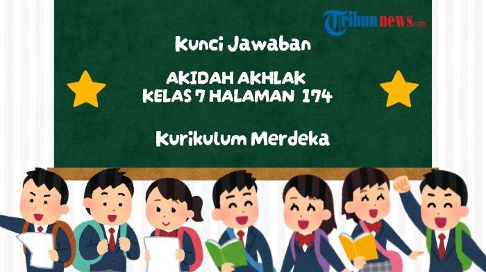 Kunci Jawaban Akidah Akhlak Kelas 7 Halaman 174 Kurikulum Merdeka Bab 9: Uji Kompetensi ...