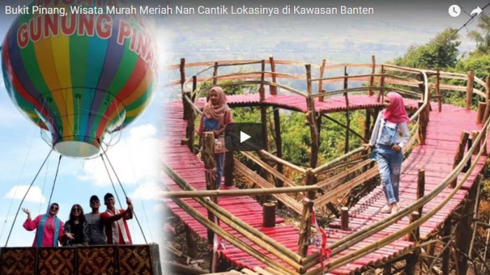 Bukit Pinang Lokasi Wisata Murah Meriah Nan Cantik di Banten ...