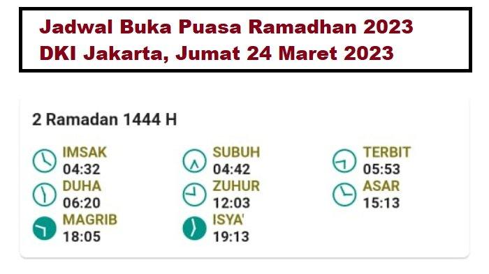 Jadwal Buka Puasa Ramadhan 2023 DKI Jakarta, Jumat 24 Maret 2023 - TribunNews.com