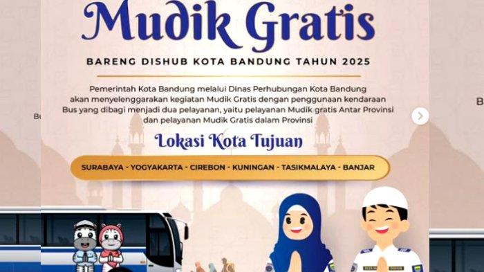 Mudik Gratis Pemkot Bandung 2025 Dibuka Hari Ini, Cek Rute Tujuan, Syarat dan Cara Daftarnya ...