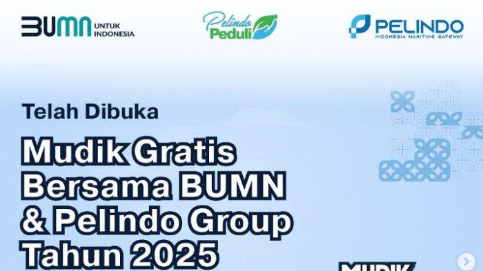 Mudik Gratis Pelindo 2025 Dibuka: Ada 14 Rute Perjalanan Bus, Cek Syarat dan Cara Daftarnya ...