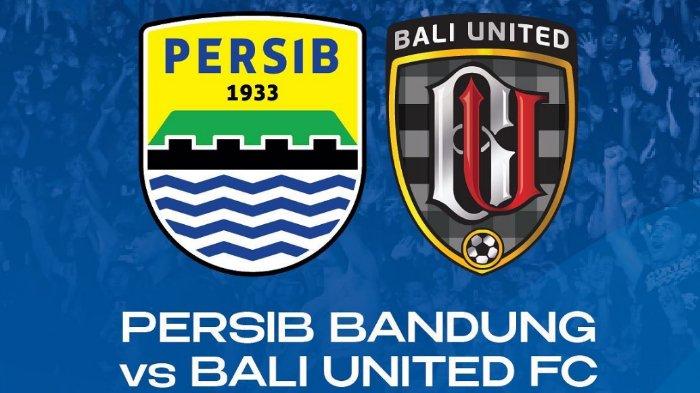 Susunan Pemain Persib Bandung vs Bali United di BRI Liga 1, Tonton Live ...