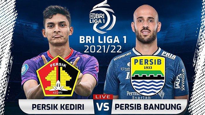 Link Live Streaming Indosiar, Persik Kediri vs Persib Bandung di BRI Liga 1, Tonton Lewat HP ...