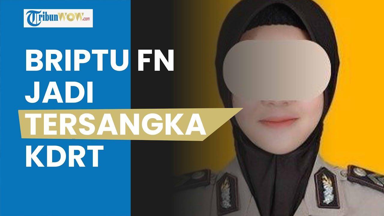 VIDEO Nasib Briptu FN, Polwan yang Bakar Suami hingga Tewas, Kini Jadi ...